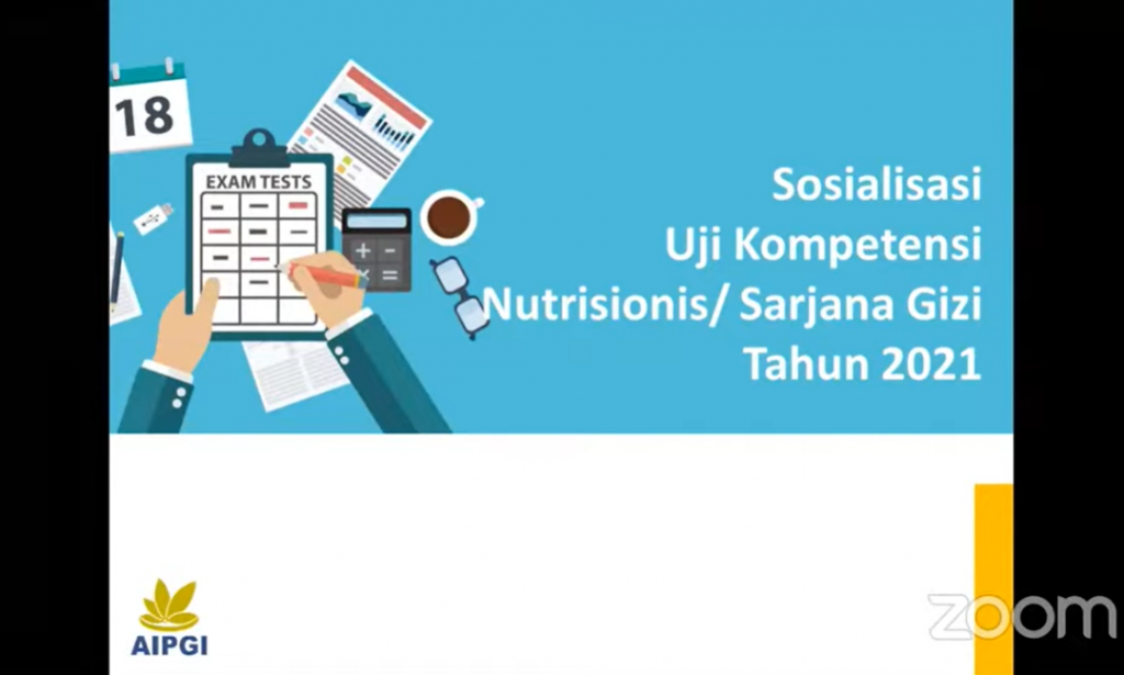 Sosialisasi Pelaksanaan Uji Kompetensi Nutrisionis/Sarjana Gizi 2021 ...